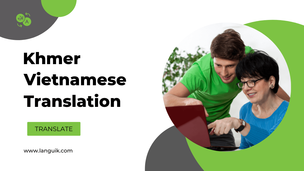 Khmer - Vietnamese Translation | Languik